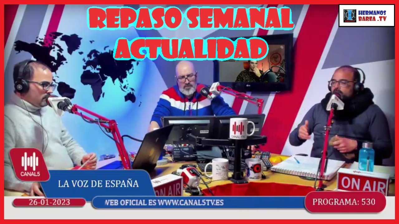 REPASO SEMANAL POR LA AGENDA – Hermanos Barea TV